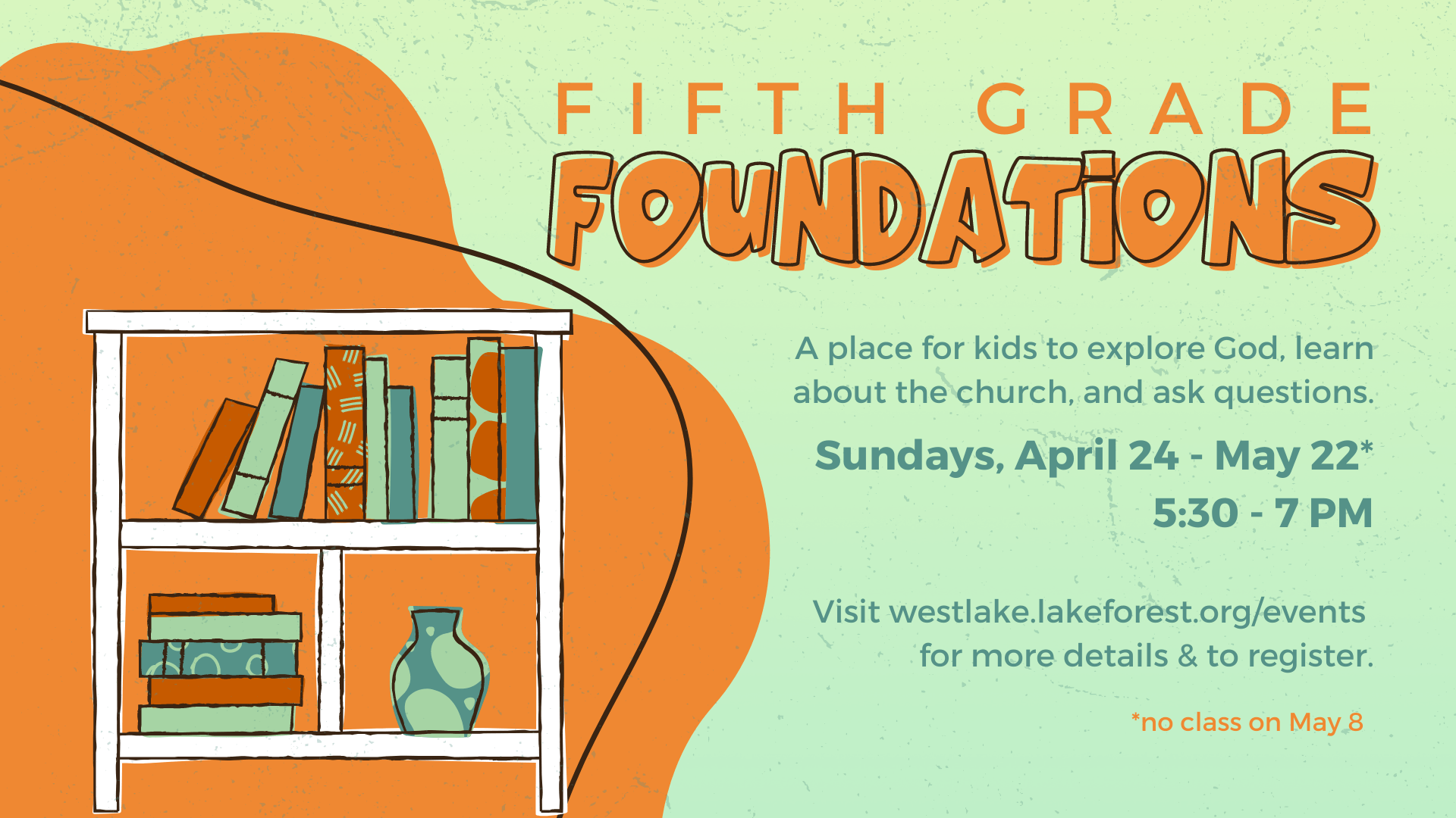 Fifth Grade Foundations Lake Forest Church WestLake Fifth Grade Foundations Lake Forest Church WestLake